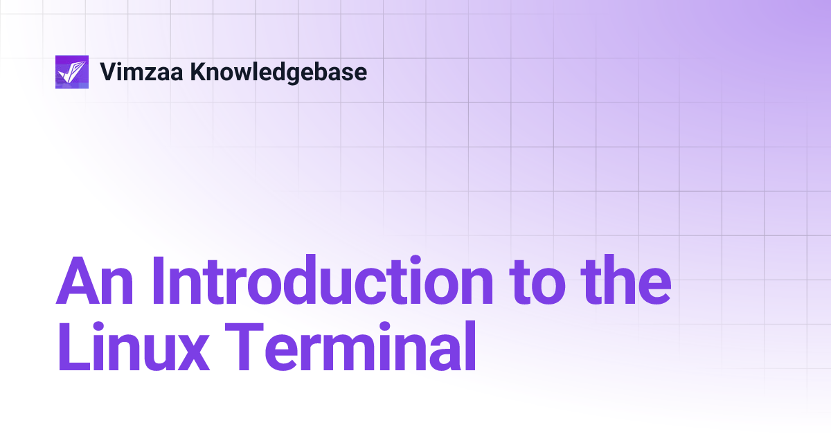 An Introduction to the Linux Terminal | Vimzaa Knowledgebase
