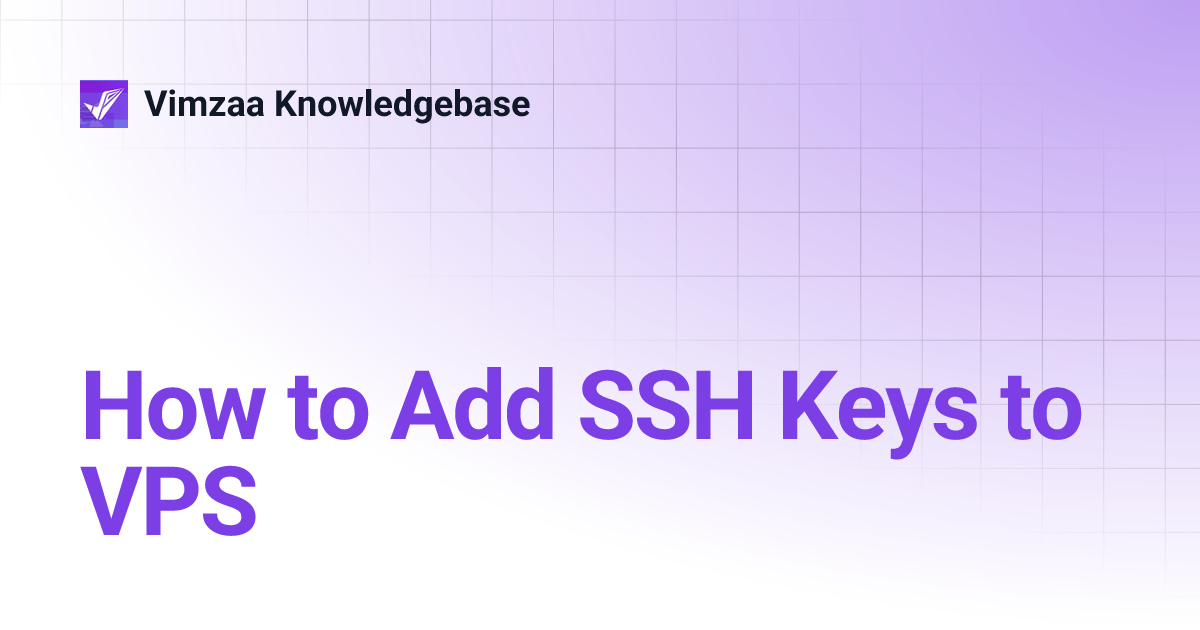 How to Add SSH Keys to VPS | Vimzaa Knowledgebase