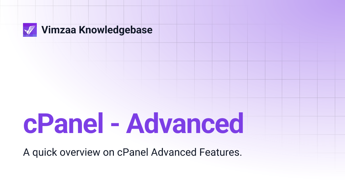cPanel - Advanced | Vimzaa Knowledgebase